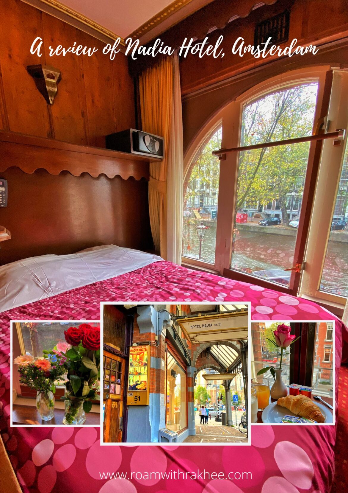 A review of Nadia Hotel, Amsterdam - Roam with Rakhee